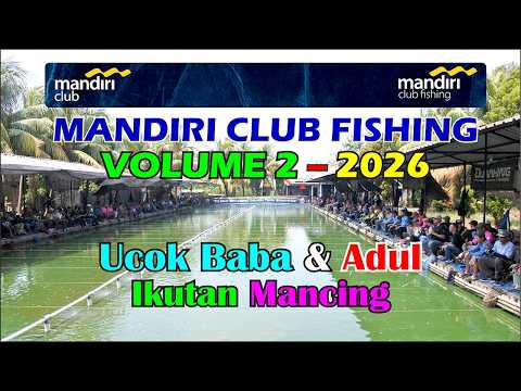 Ucok Baba & Adul Ikut Mancing di Acara Mandiri Club Fishing Volume 2 - 2026