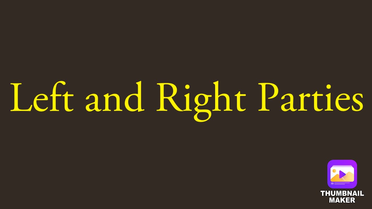 Different Left and Right Parties Class 12 NCERT - YouTube