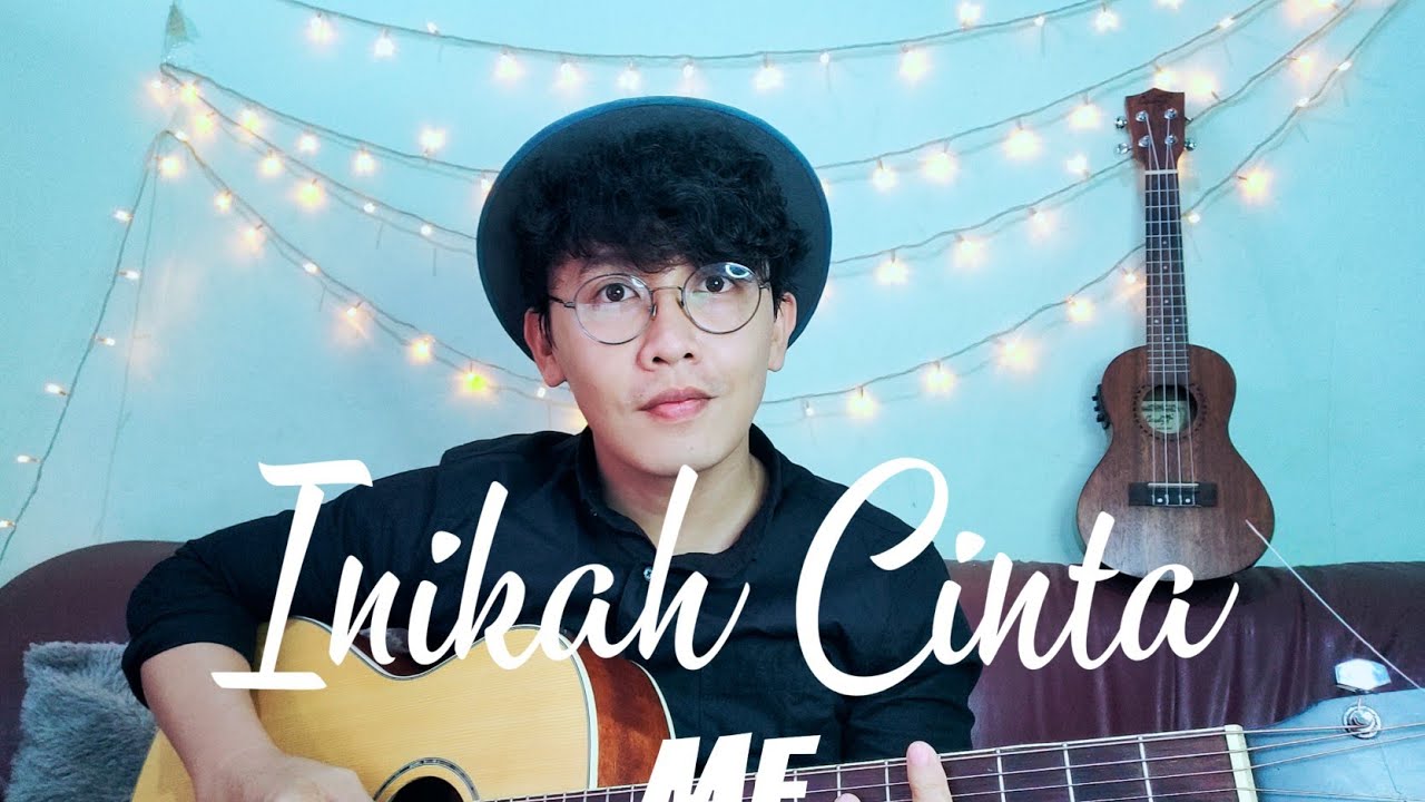 ME - Inikah Cinta (cover) - YouTube