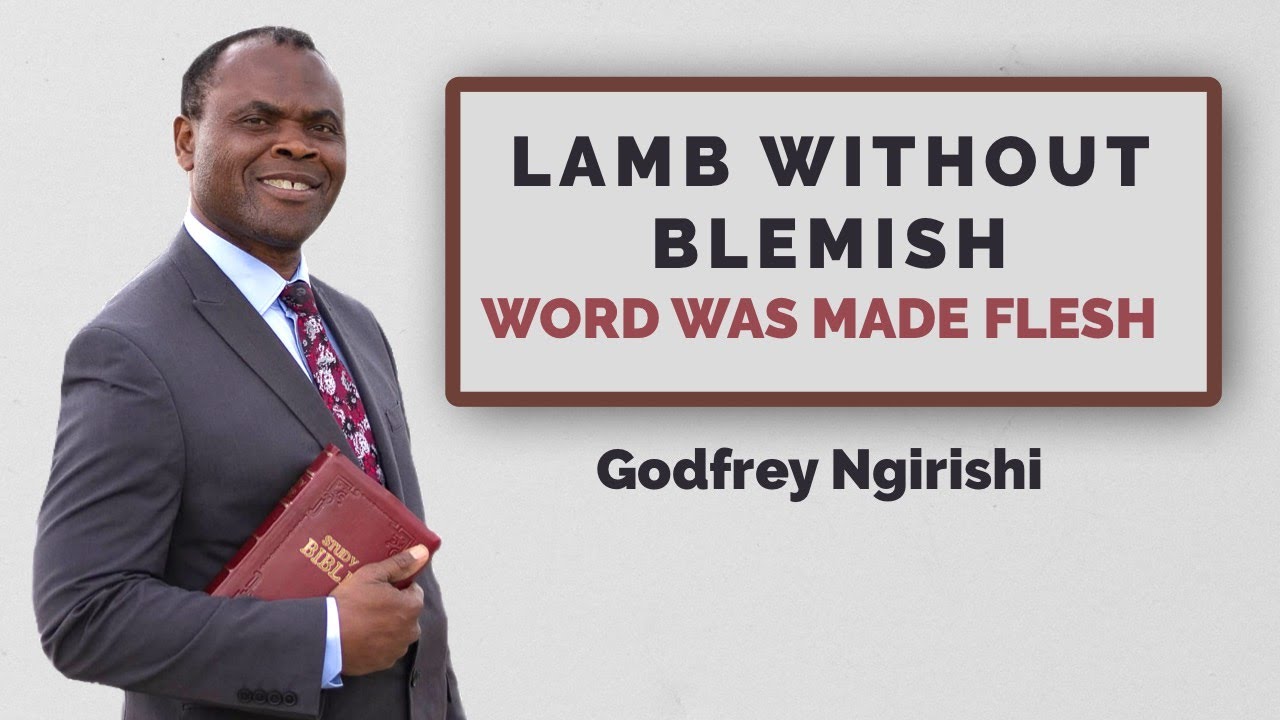 A WALK THROUGH THE SANCTUARY -LAMB WITHOUT BLEMISH, WORD WAS MADE FLESH ...