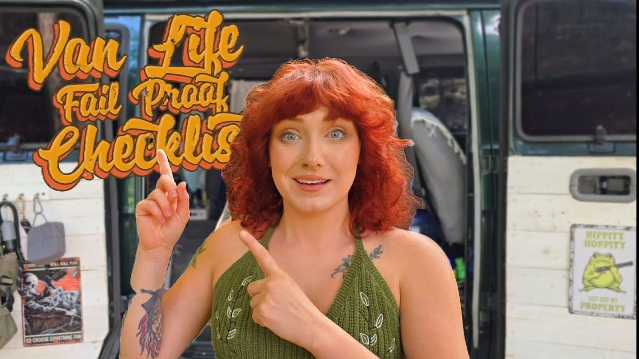FAIL PROOF CHECKLIST for EASY VAN LIFE - YouTube