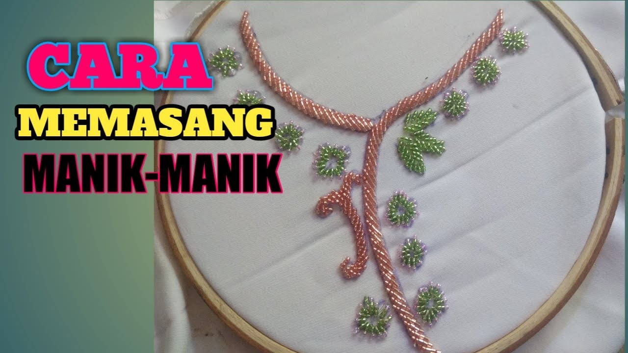 Cara Memasang Manik Manik Aplikasi Baju Leher - YouTube