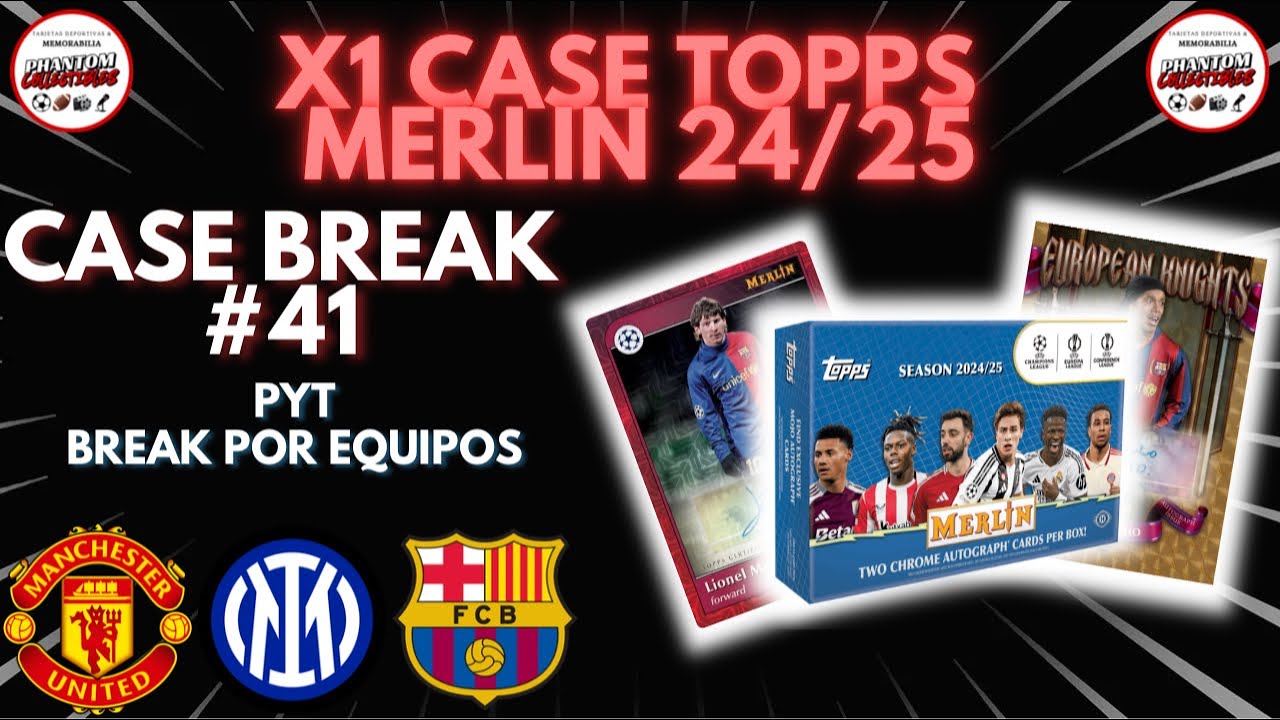 Topps MERLIN UCC 24/25 CASE BREAK #41🧙🏻‍♂️⚽️🇲🇽 - YouTube