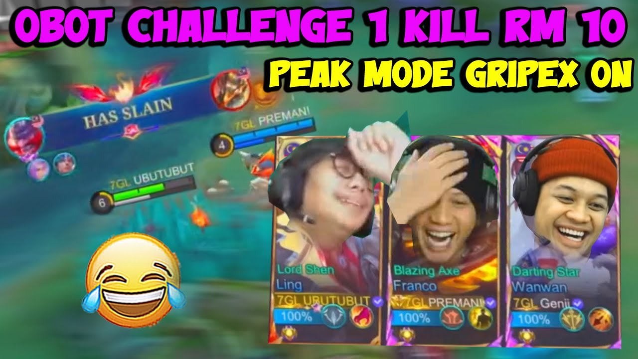 OBOT CHALLENGE 1 KILL RM 10 .. PEAK MODE GRIPEX ON ..🤣😂 !! - YouTube