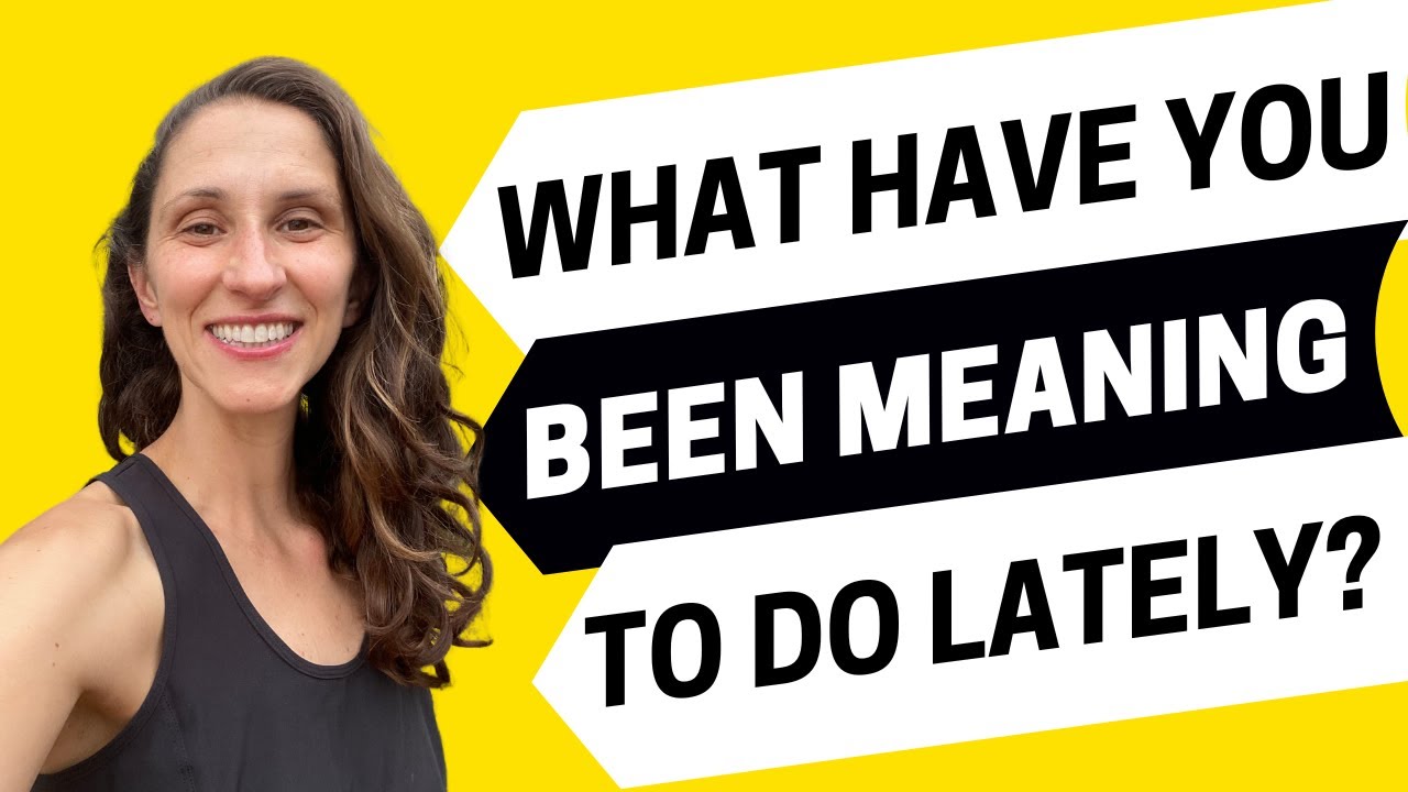 2260 - What Have You Been Meaning to Do Lately? - YouTube