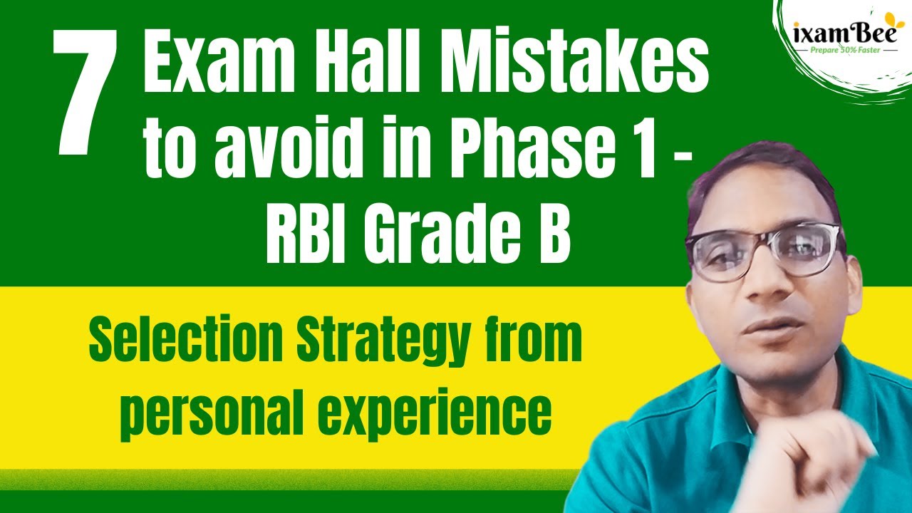 7 Exam Hall Mistakes to Avoid | RBI Grade B Strategy by C P Joshi (Ex ...
