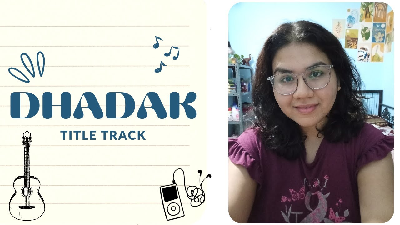 Dhadak Title Track Cover By Sagarika Sahoo Youtube