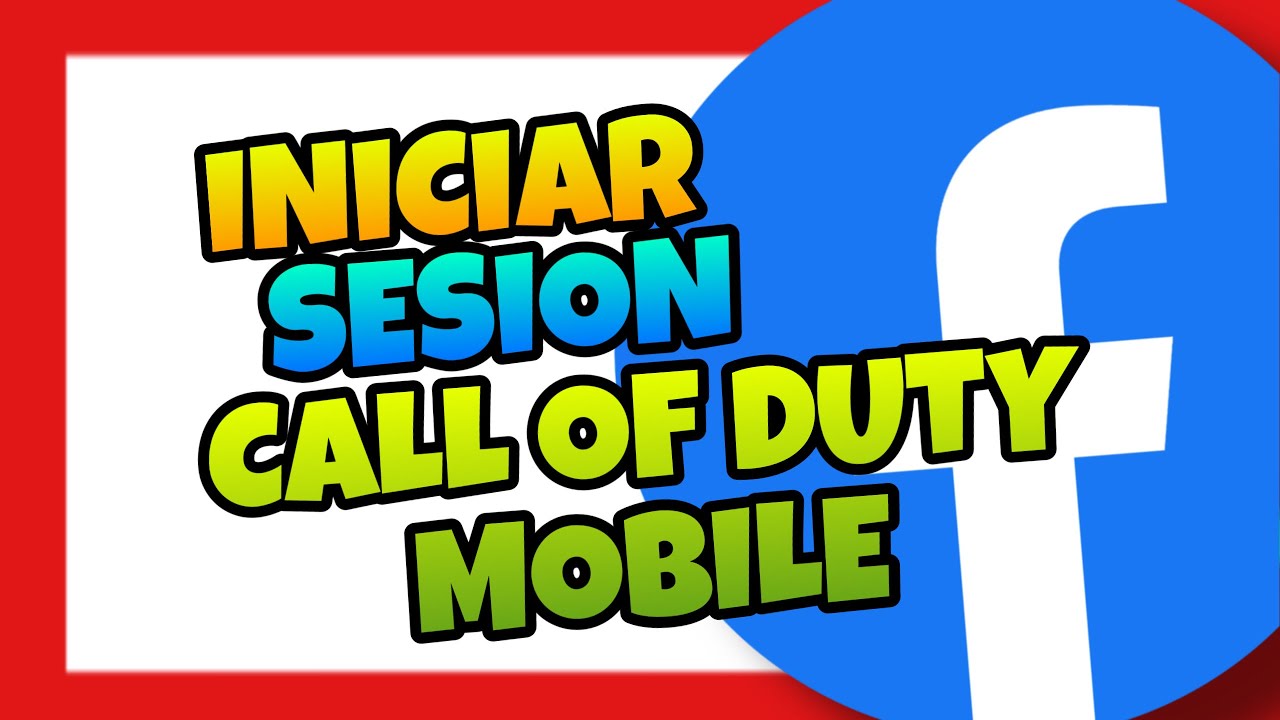 👉 Como ENTRAR a CALL OF DUTY MOBILE con FACEBOOK [2022] 🔥 - YouTube