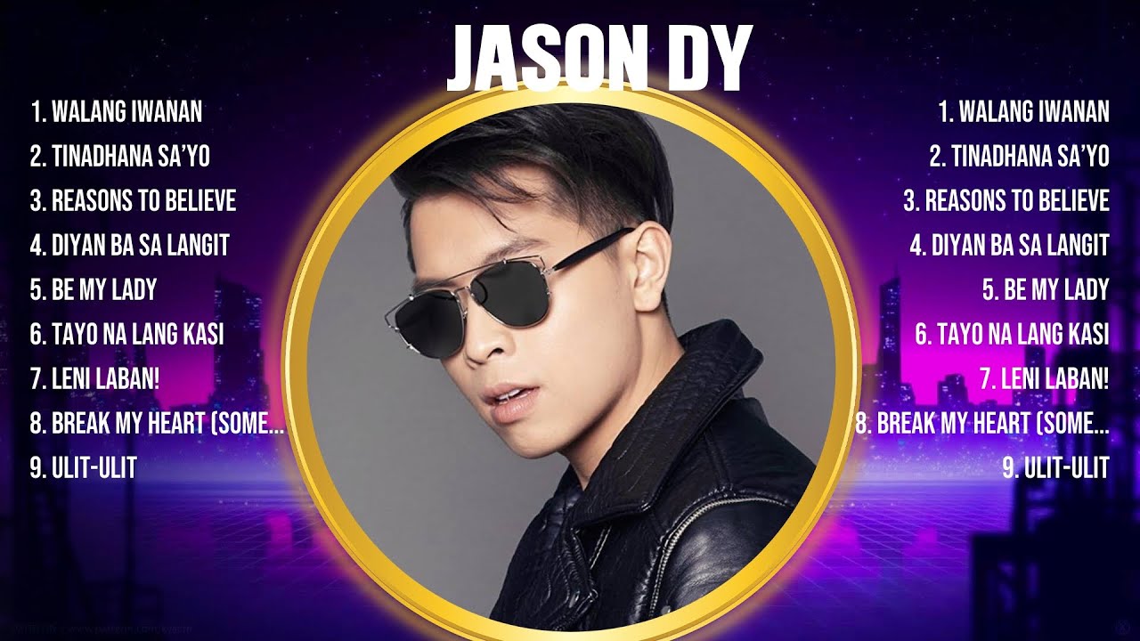 Jason Dy 2024 MIX Songs ~ Jason Dy 2024 Top Songs ~ Jason Dy 2024 - YouTube