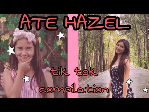 ATE HAZEL GRACE TIK TOK COMPILATION - YouTube