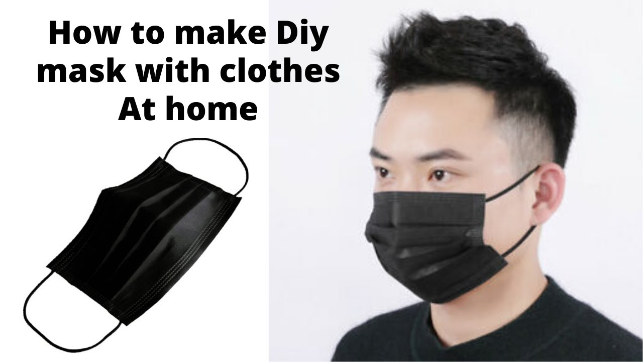 How to Make Mask With Clothes - Protection Mask - Diy Mask Handmade ...
