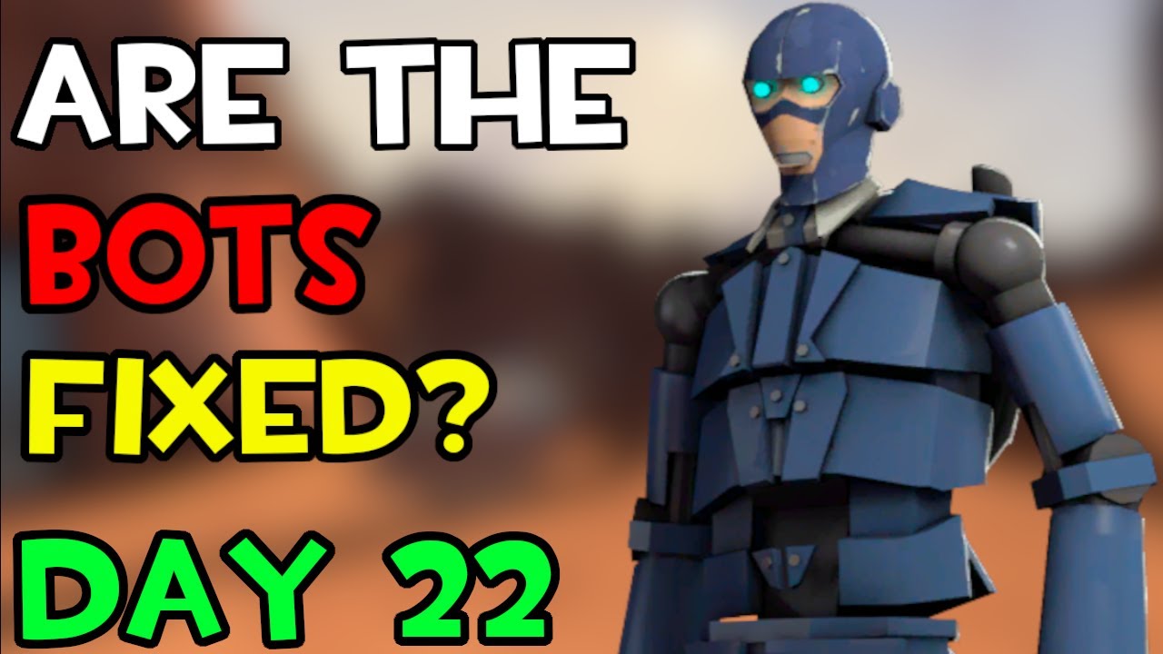 TF2: Are The Bots Fixed? (Day 22) - YouTube