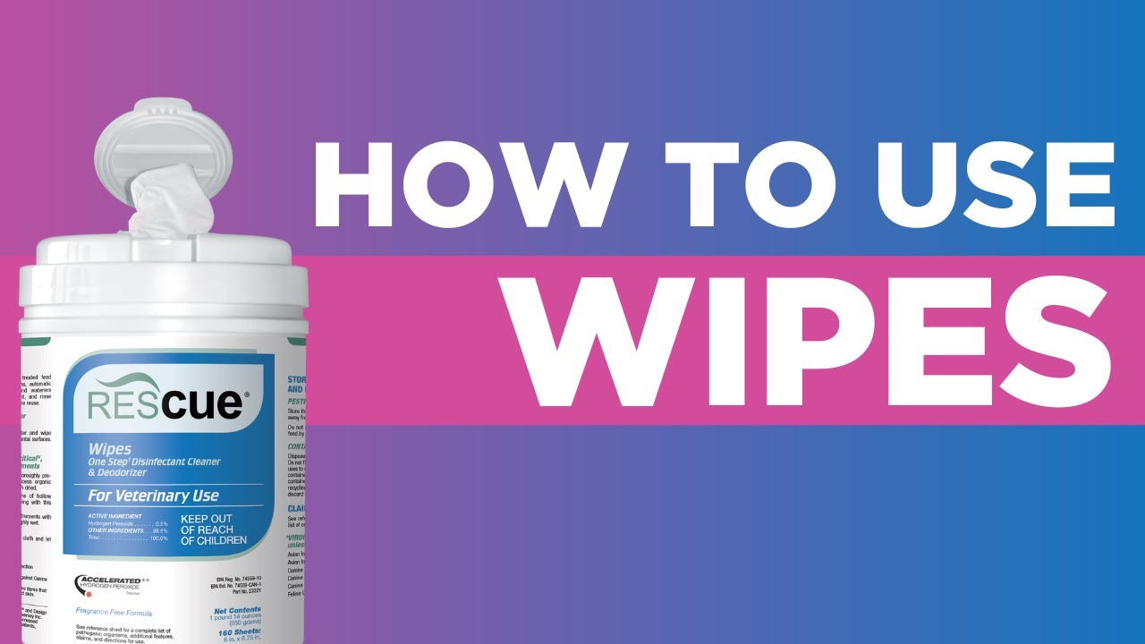 Step-by-Step Guide: Using Rescue Wipes in Veterinary Practices - YouTube