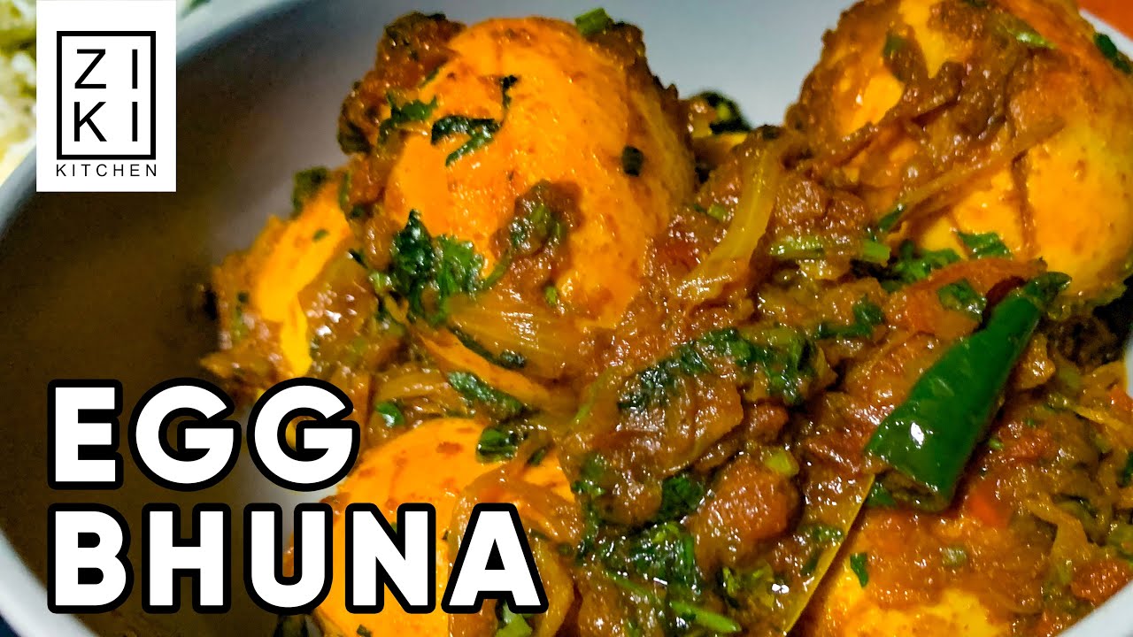 EGG BHUNA RECIPE | EGG CURRY | DIM BHUNA | ZIKI KITCHEN - YouTube
