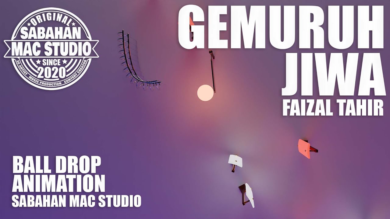 GEMURUH JIWA - FAIZAL TAHIR | Drop Ball Animation | Malaysian ...