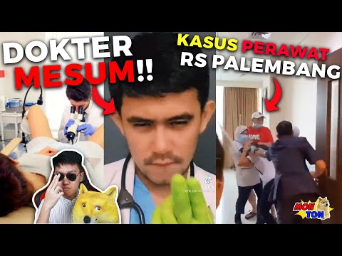 Dokter Tiktoker GANTENG MESUM! & Kasus Penganiayaan Perawat RS Palembang! MonTon