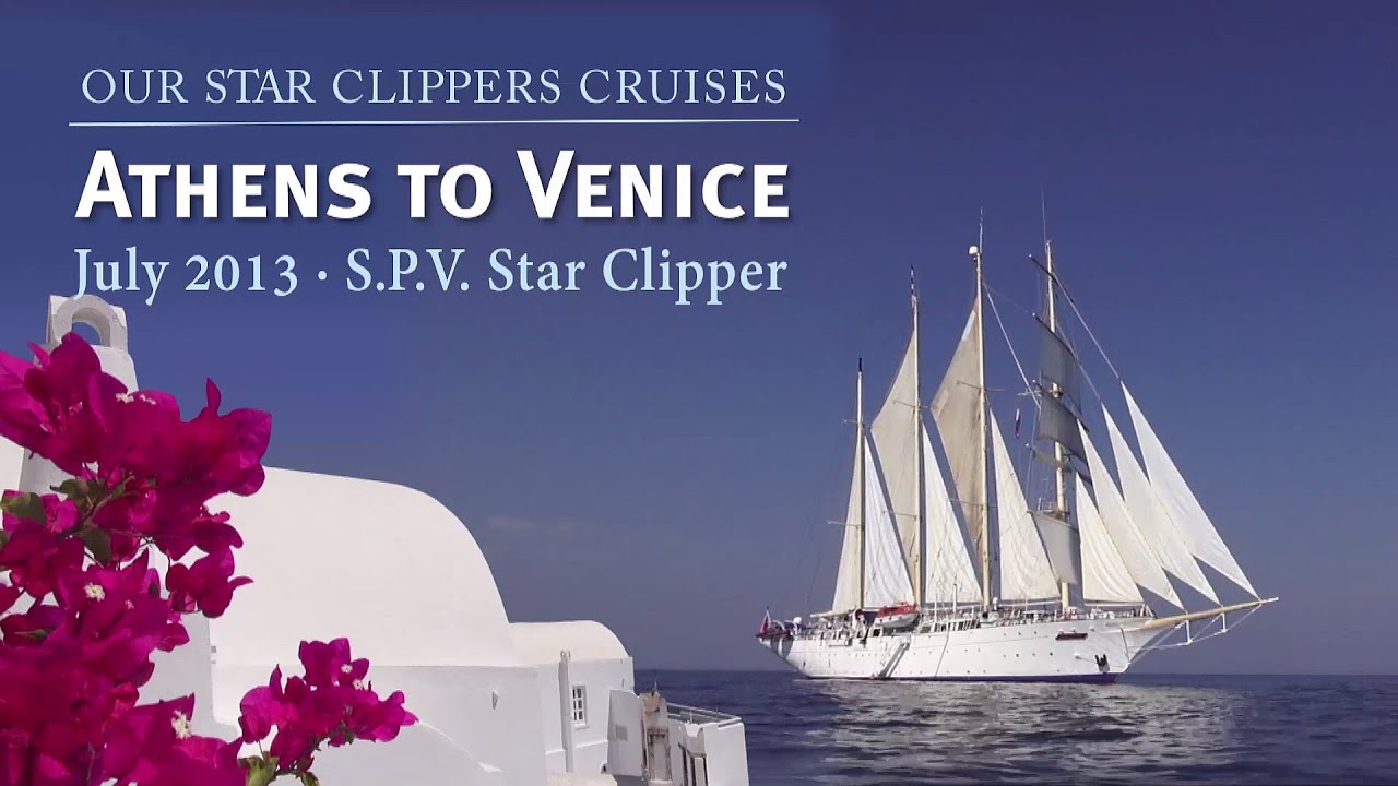 Our Star Clippers Cruises: Athens to Venice, July 2013 - YouTube