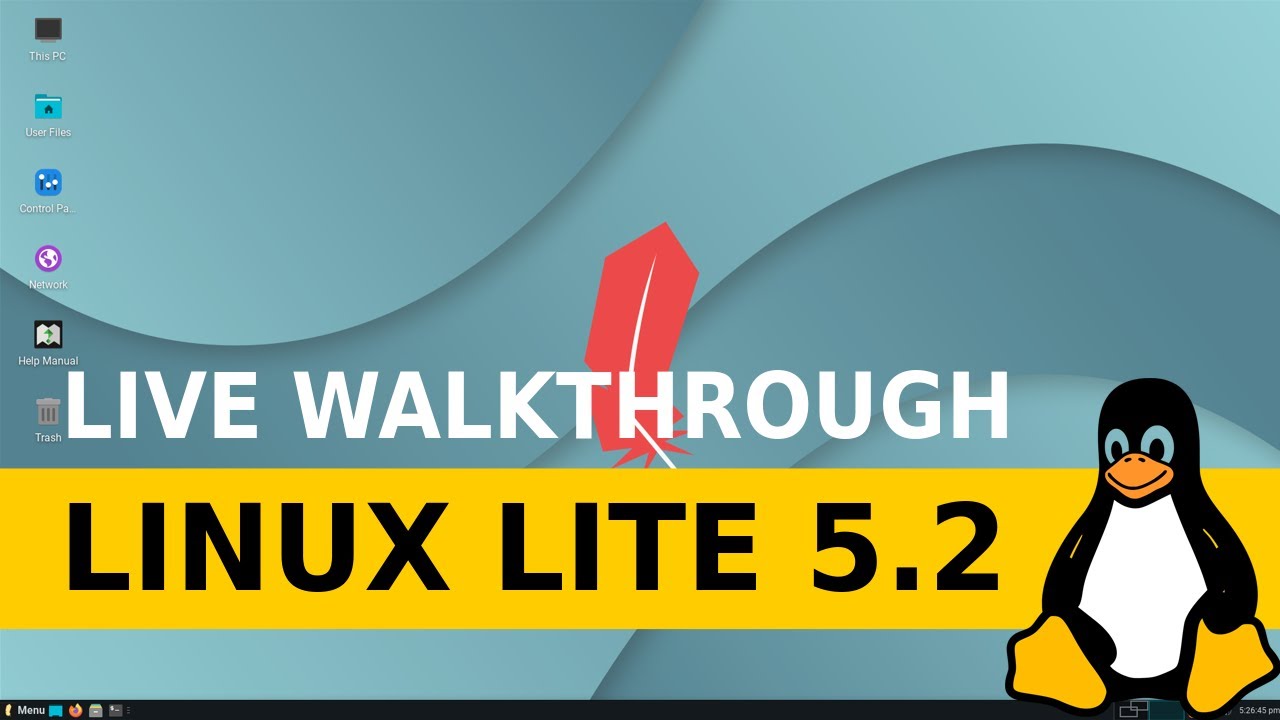 Linux Lite 5.2 - Live walkthrough - YouTube