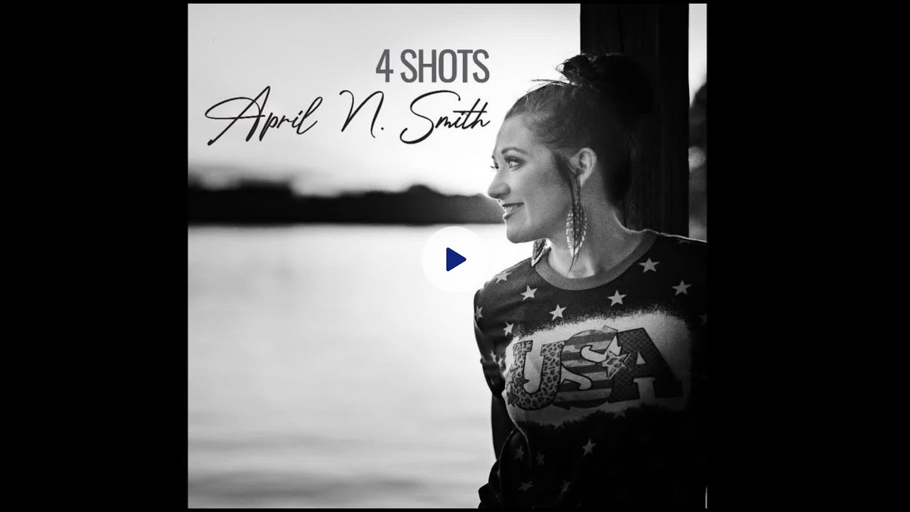 April N. Smith - 4 Shots {Official Lyric Video} - YouTube