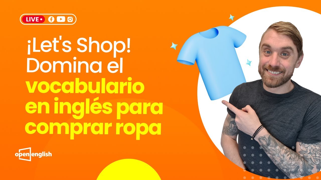 Vocabulario para comprar ropa - Inglés gratis con Open English - YouTube