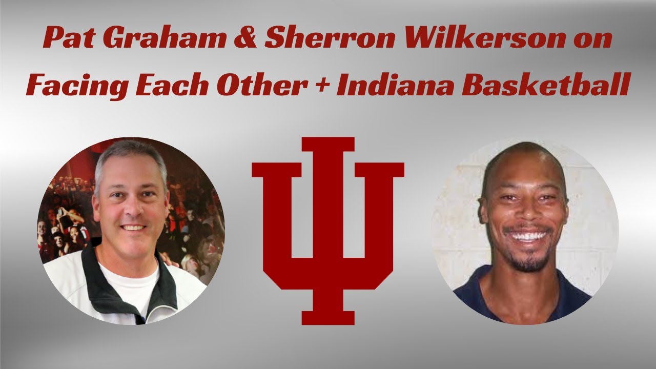 Pat Graham & Sherron Wilkerson on Facing Each Other + Indiana ...