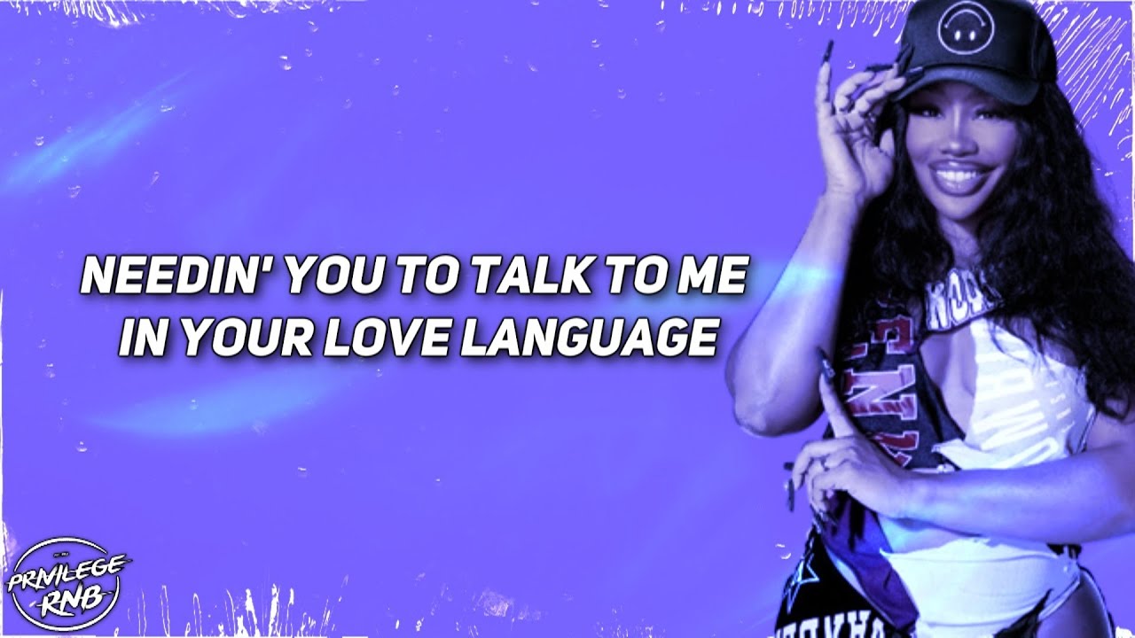 SZA - Love Language (Lyrics) - YouTube