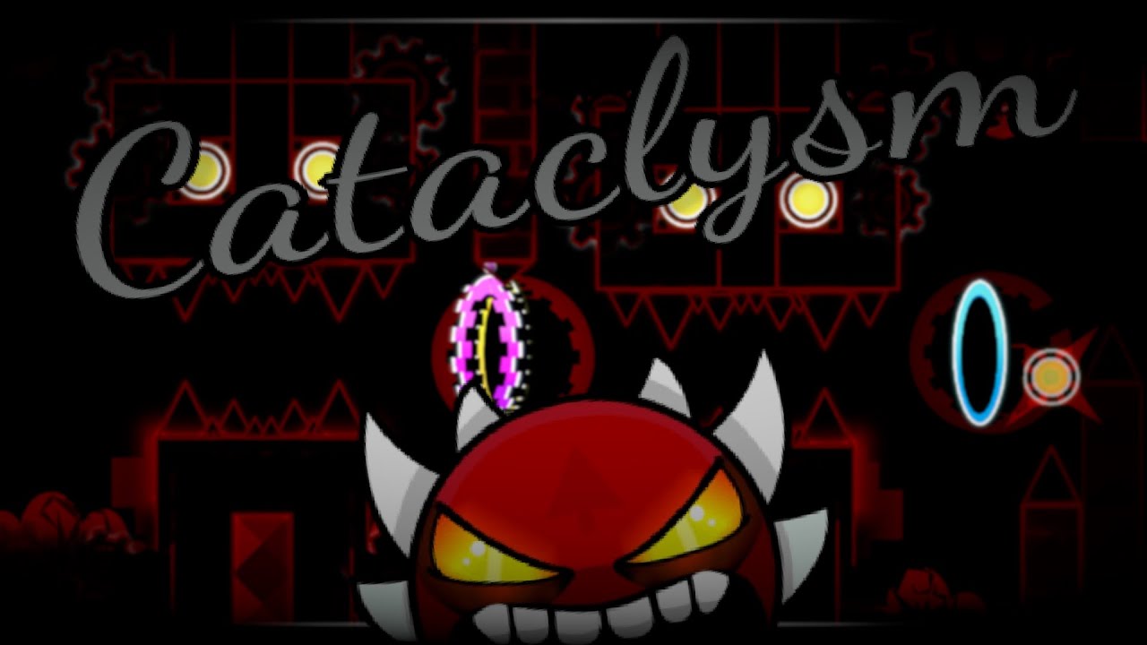 Cataclysm - Ggb0y 100% (Legendary Extreme Demon) - YouTube