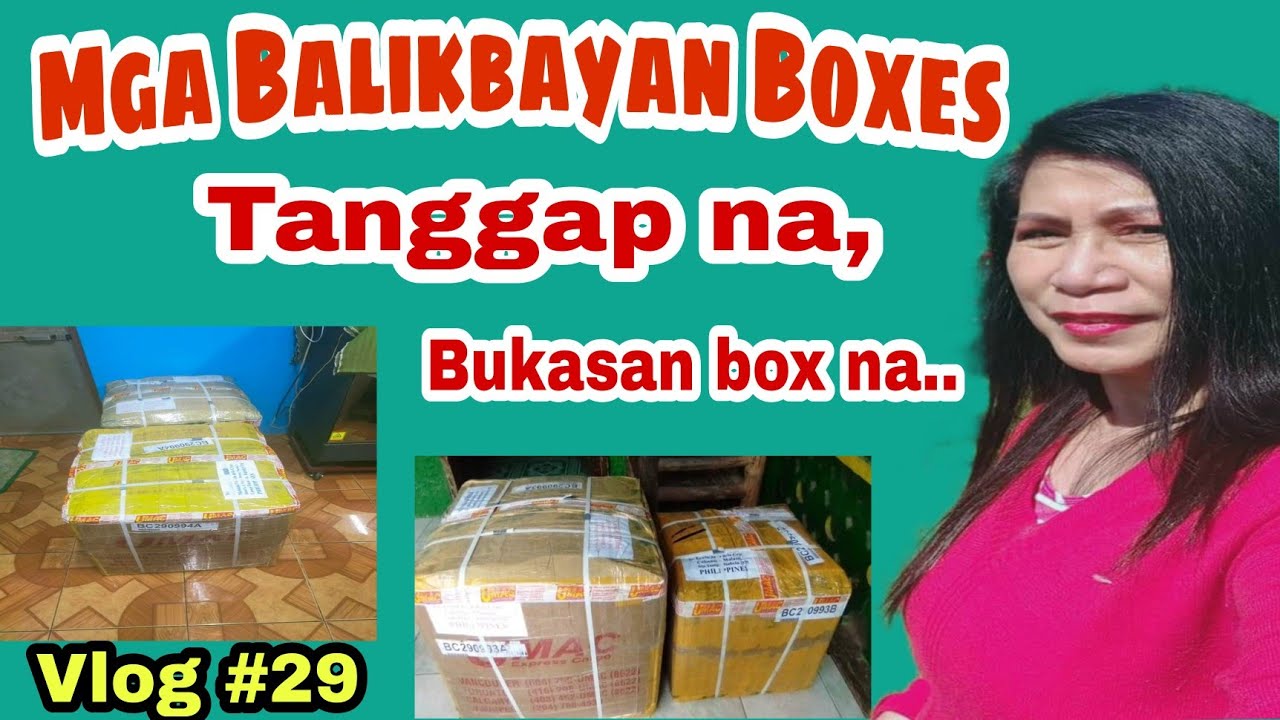 MGA BALIKBAYAN BOXES, TANGGAP NA NILA, BUKASAN NA... - YouTube