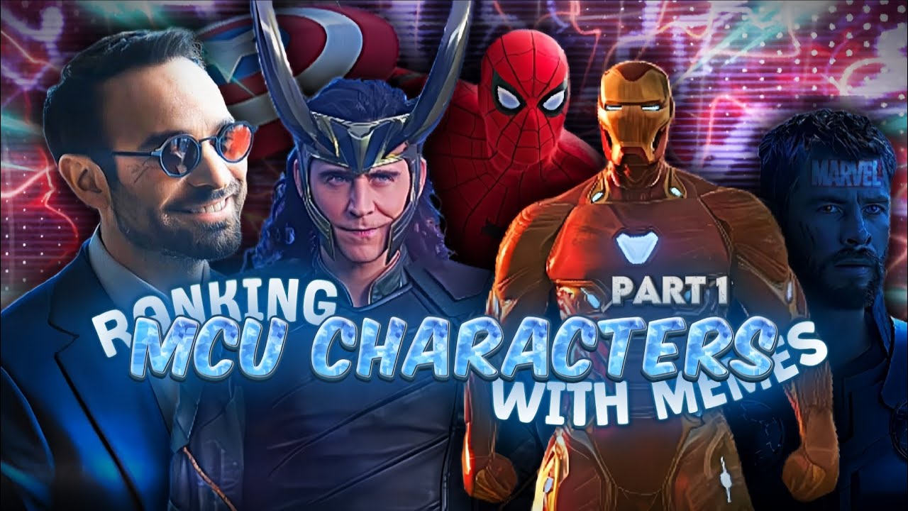 Ranking MCU CHARACTERS with viral memes (part 1) || Comment for a ...