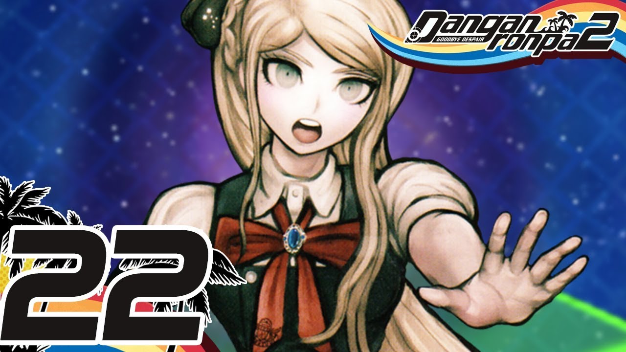 Danganronpa 2 - Part 22 - Defeet - YouTube