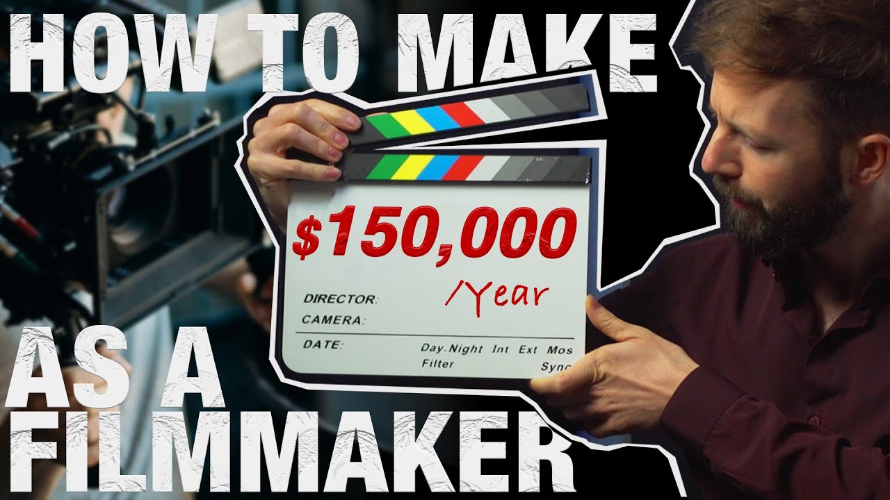 How to Make $150k a Year as a Filmmaker - YouTube
