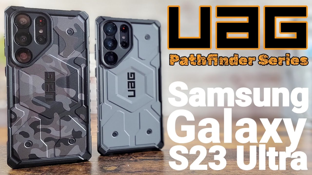 UAG Pathfinder Series Case Reviews | Samsung Galaxy S23 Ultra - YouTube