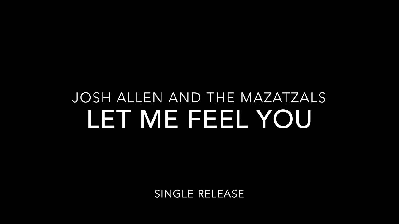 Let Me Feel You - YouTube