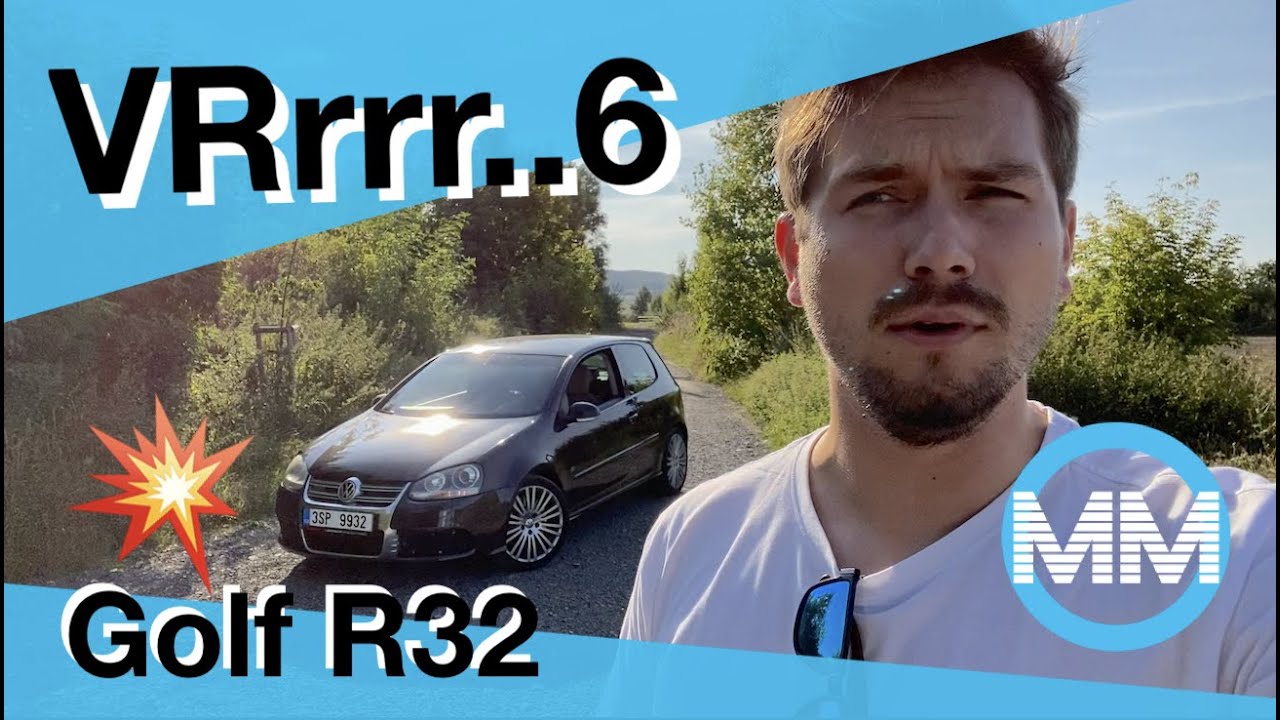 TEST - Volkswagen Golf R32 - VRRROOM!! VR6 MODLA, UNIKÁTNÍ CHARAKTER ...