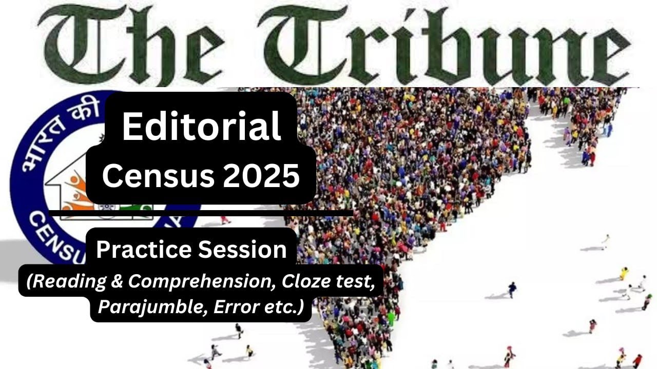 31 Oct 2024 | The Tribune Editorial Practice Exercise | Census 2025 ...