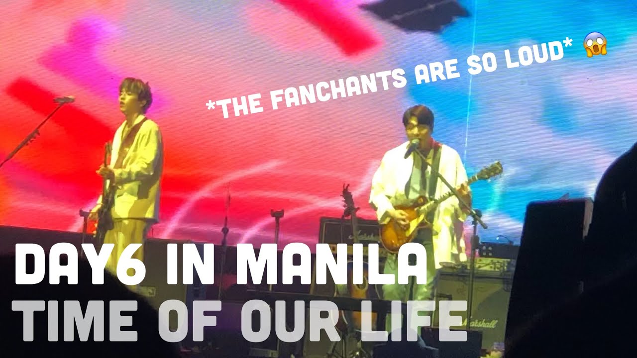 DAY6 in Manila - Time of Our Life - YouTube