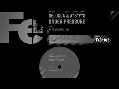 Belocca & A*S*Y*S  - Under Pressure