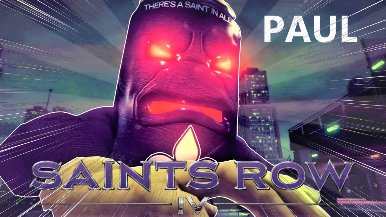 SAINTS ROW IV : REELECTED - PAUL - Playthrough - YouTube