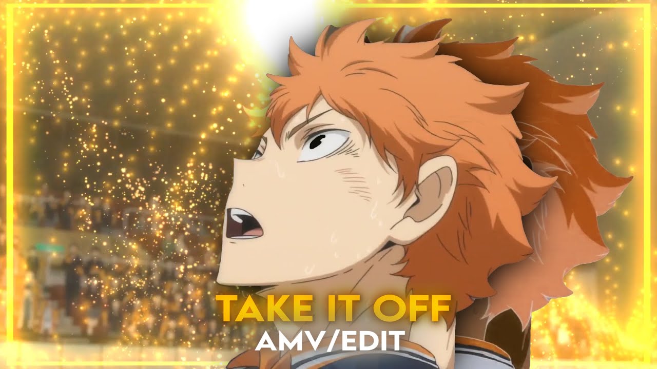[Take It Off] Haikyuu [AMV/Edit] - YouTube