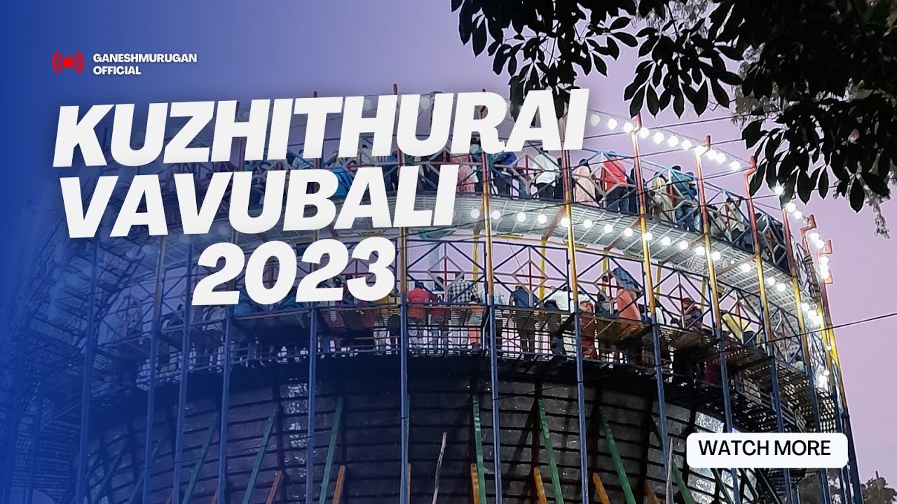 Vavubali Kuzhithurai 2023 | Kuzhithurai Vavubali 2023 | Kuzhithurai ...