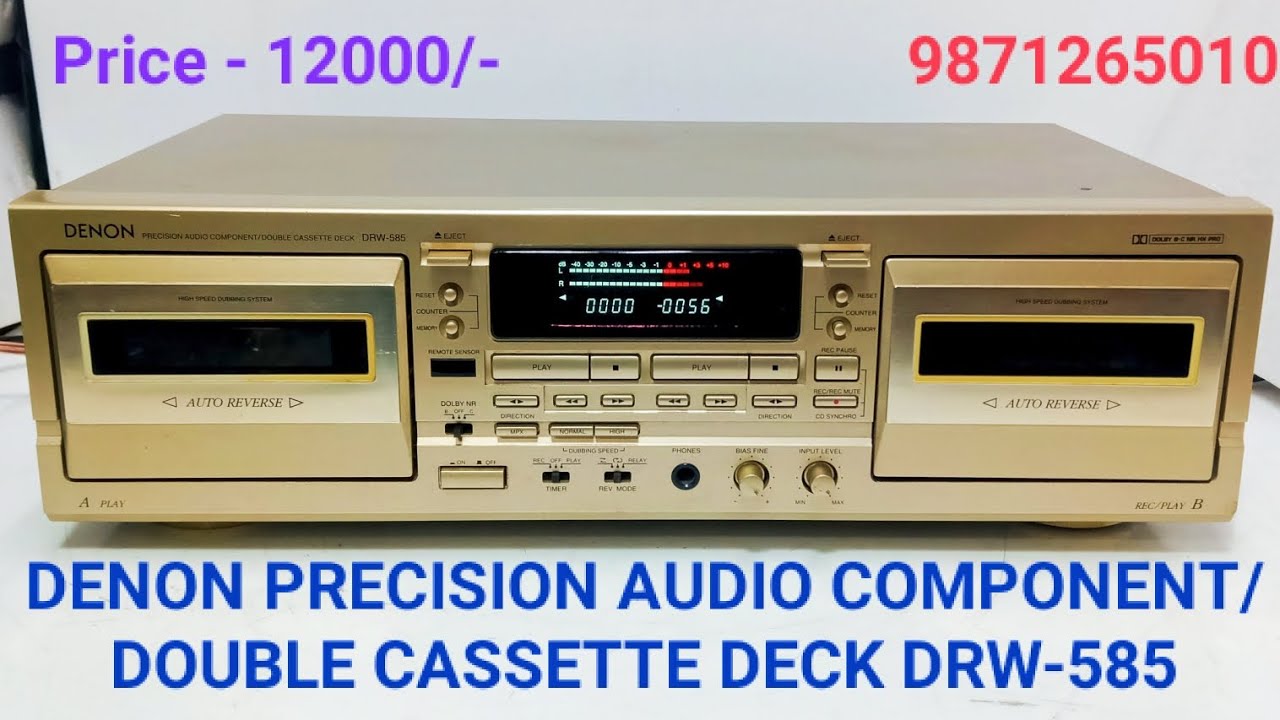 DENON STEREO DOUBLE CASSETTE DECK DRW-585 Price- 12000/- Contact No ...