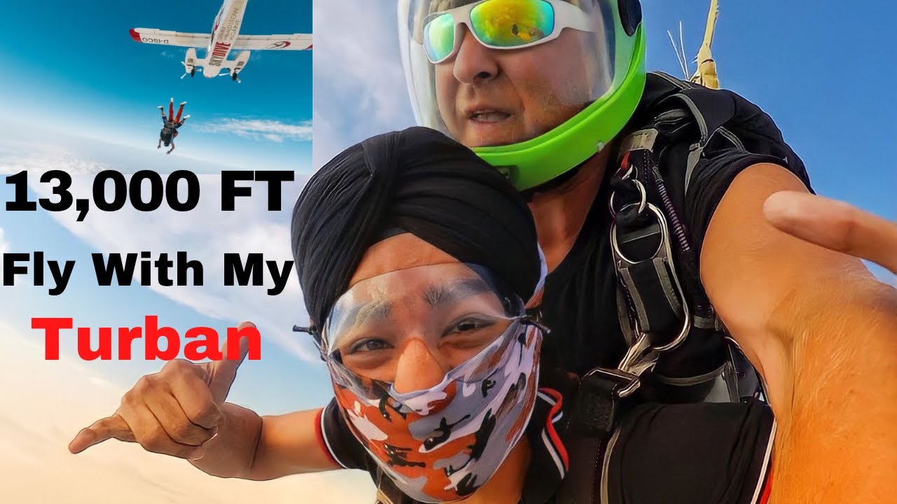 FIRST SIKH TO FLY WITH TURBAN || Tandem Jump from 13,000 ft at Skydive ...