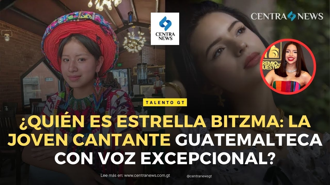 🇬🇹 🎶 ¿Quién es Estrella Bitzma: La Joven Cantante Guatemalteca con Voz Excepcional? - YouTube