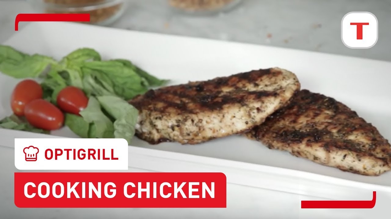 How to cook chicken with Chef Rob Rainford | OptiGrill | T-fal recipe ...