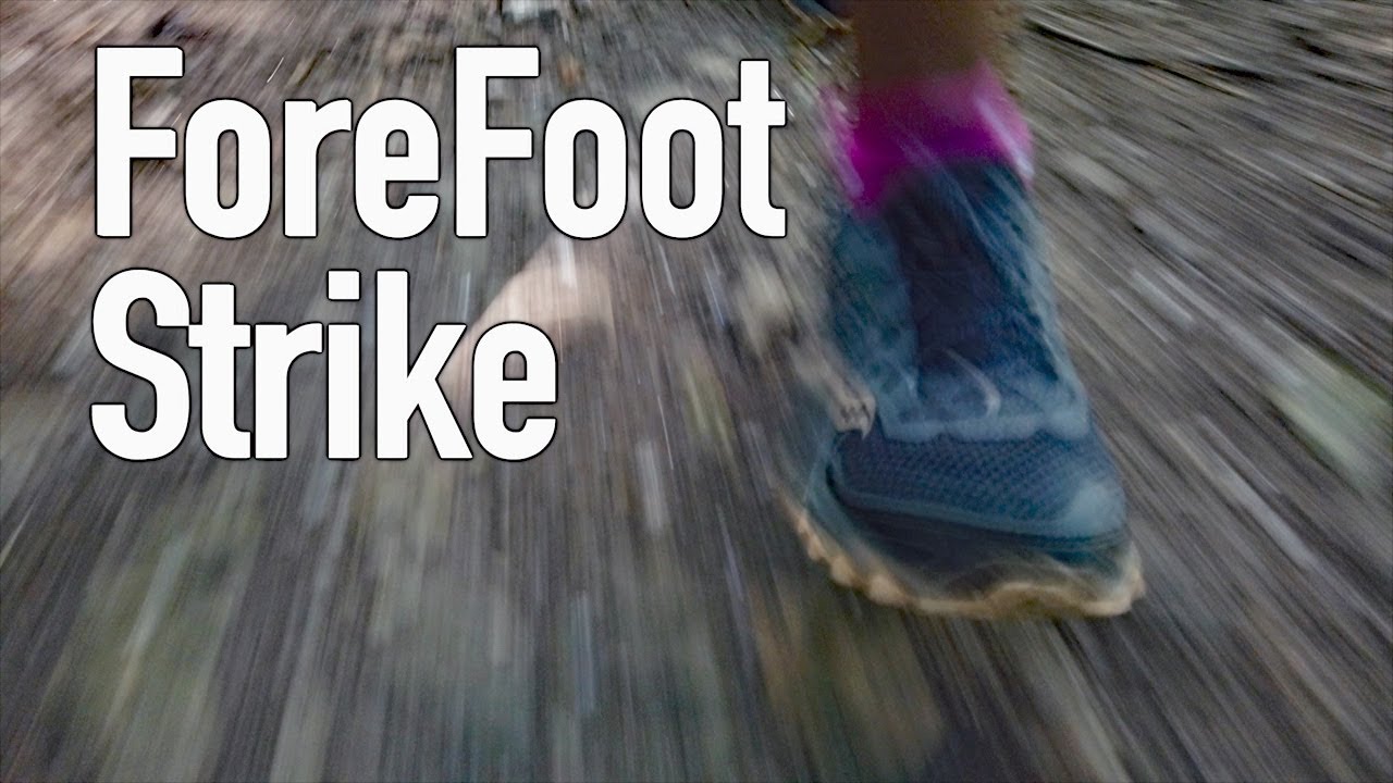 Forefoot Strike | How does your foot strike the ground when running ...