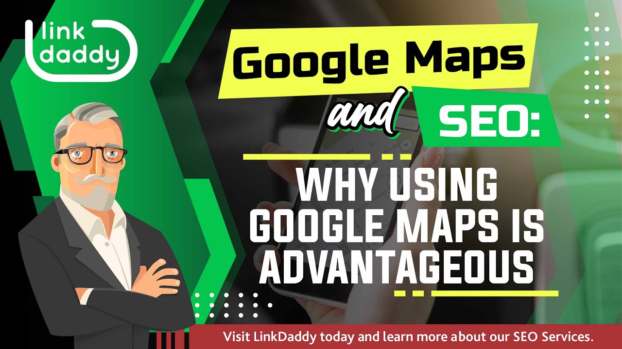 Google Maps and SEO - Why Using Google Maps is Advantageous - YouTube