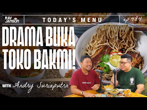 #484 DRAMA BUKA TOKO BAKMI! WITH ANDRY SURIAPUTRA | RAY JANSON RADIO