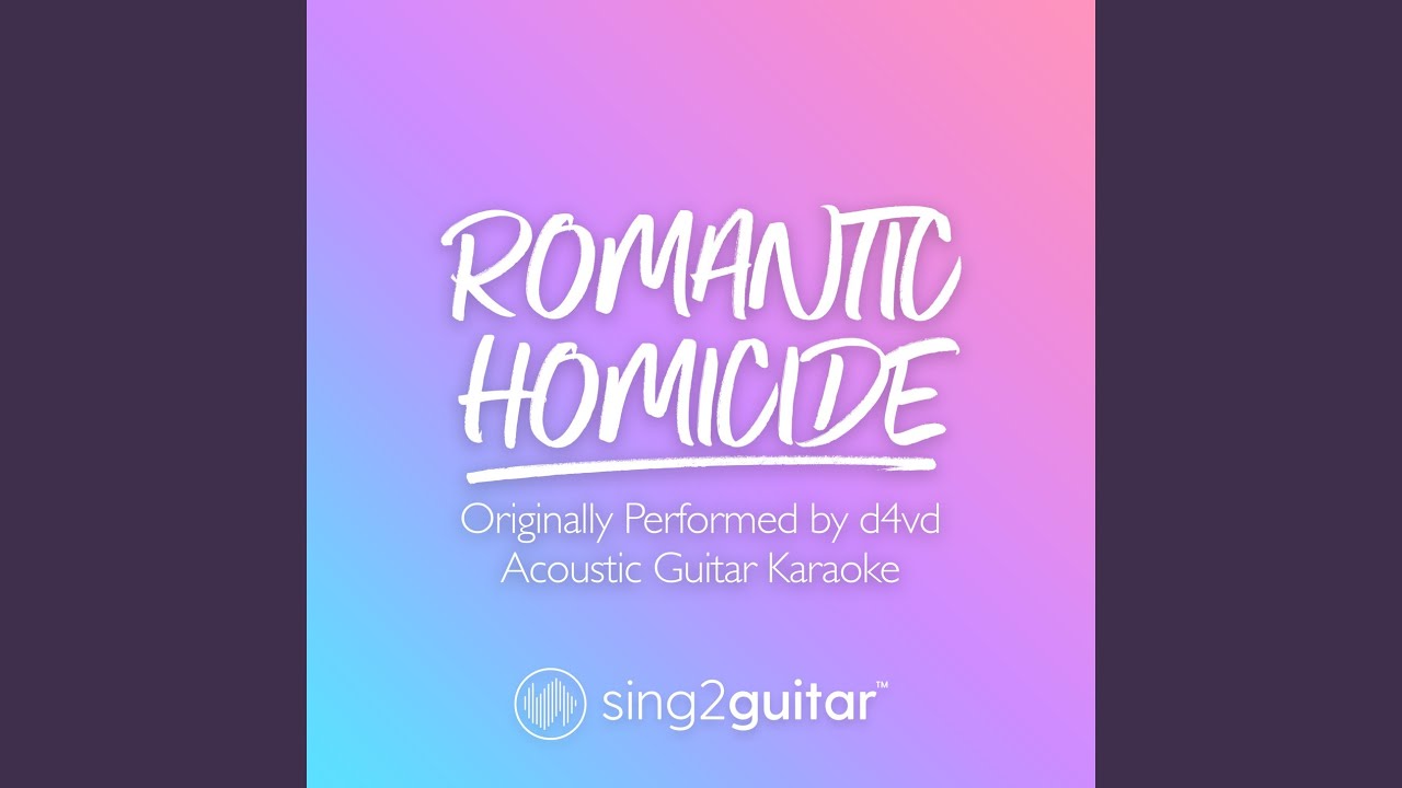 Romantic Homicide (Originally Performed by d4vd) - YouTube Music