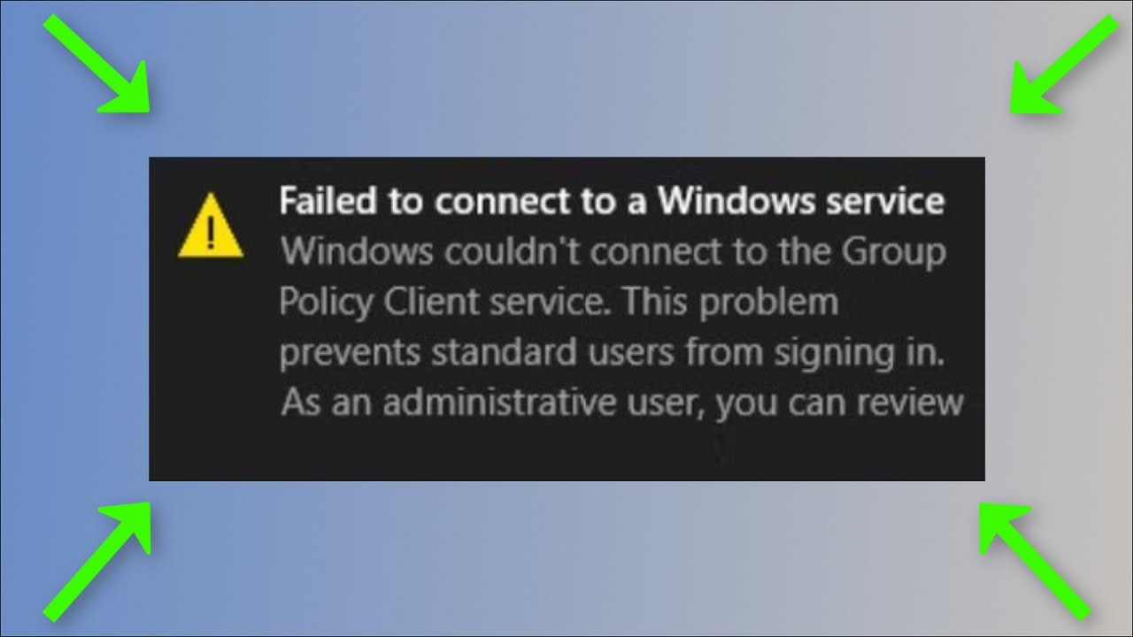 Failed To Connect To a Windows Service Error Message In Windows 11 / 10 ...