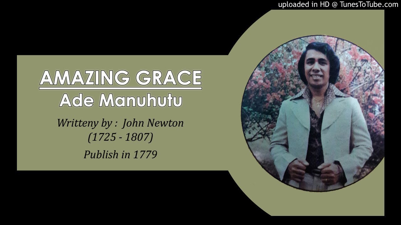06. Ade Manuhutu - Amazing Grace - YouTube